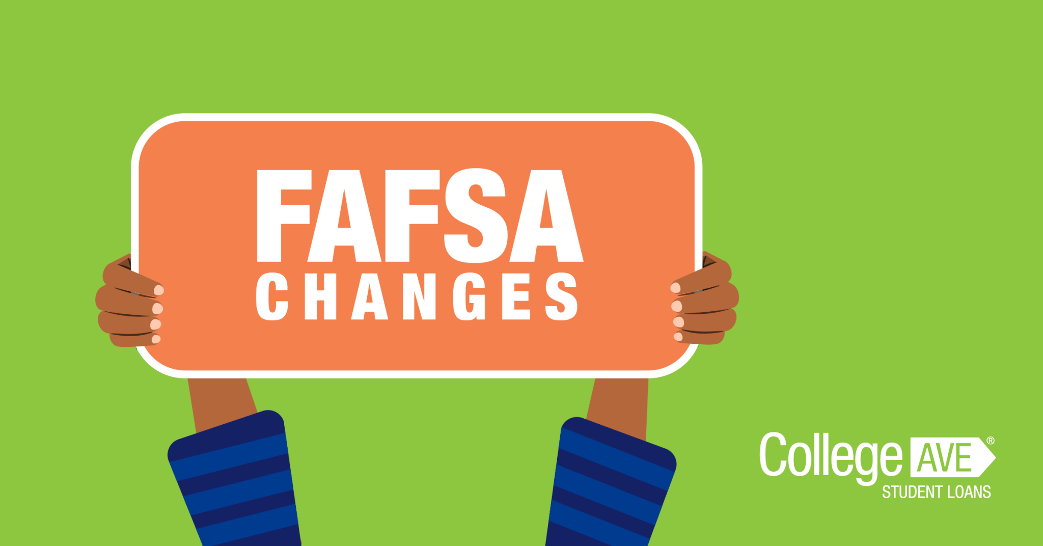 Upcoming FAFSA Changes to Prepare For | College Ave